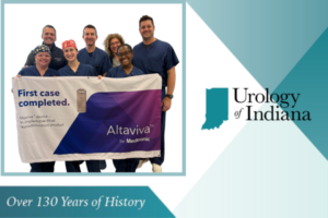 Urology of Indiana Performs the First Altaviva Procedure In Indiana For ...